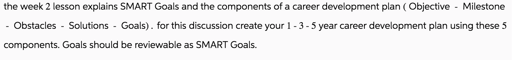 Solved the week 2 ﻿lesson explains SMART Goals and the | Chegg.com