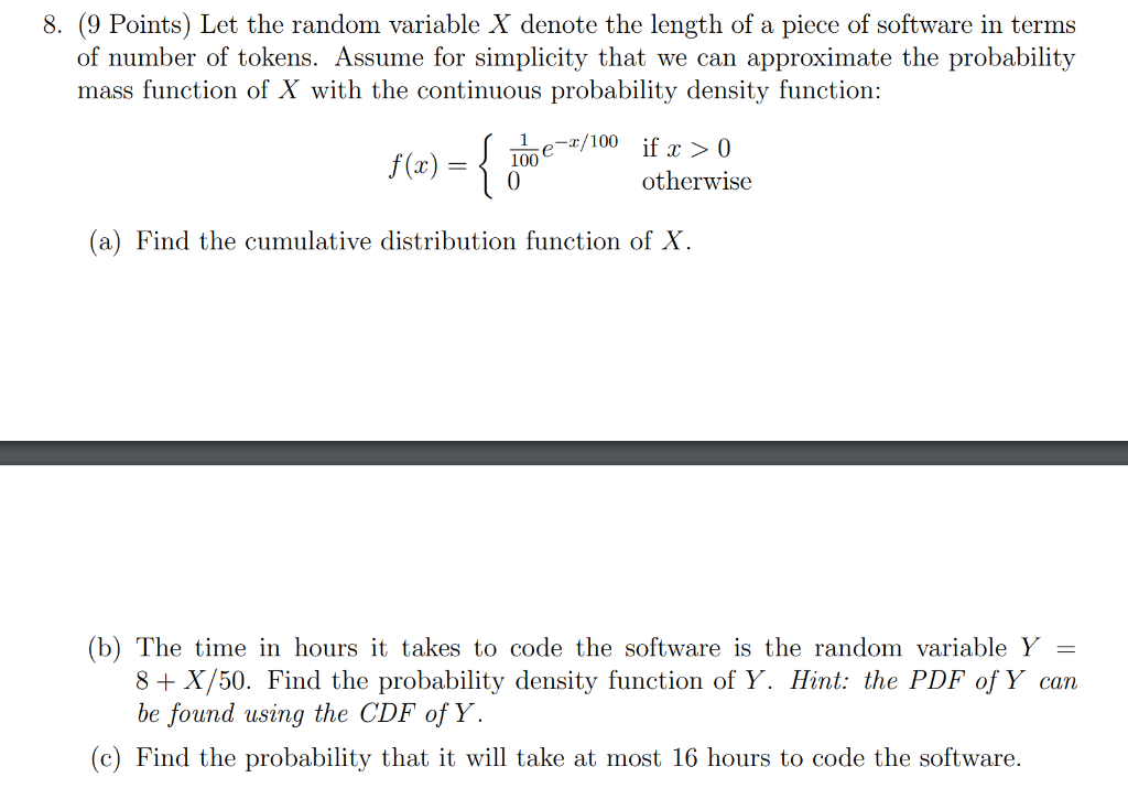 Solved 8. (9 Points) Let the random variable X denote the | Chegg.com