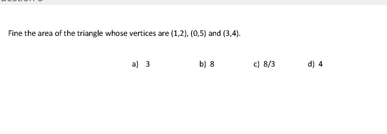 Solved Fine the area of the triangle whose vertices are | Chegg.com