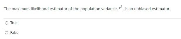 Solved The maximum likelihood estimator of the population | Chegg.com