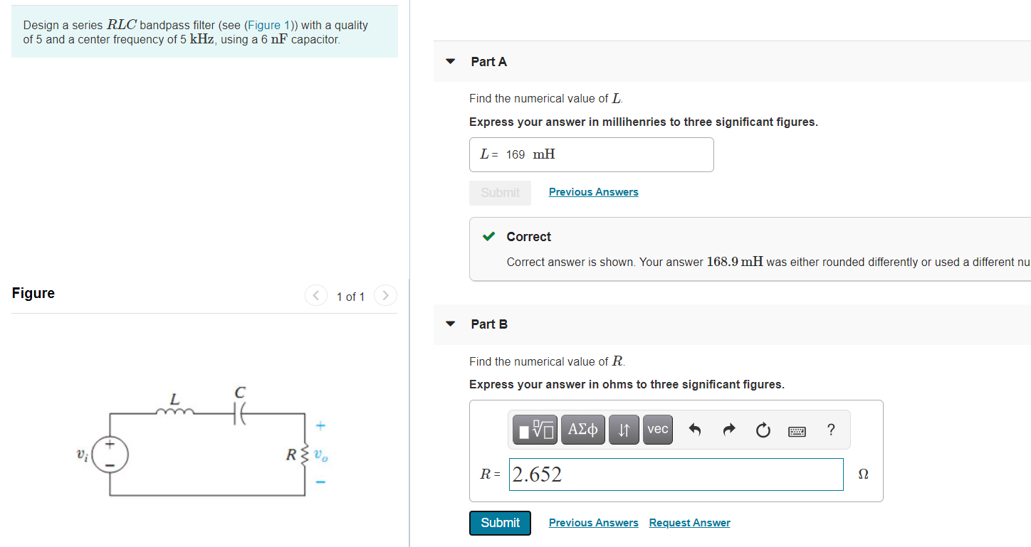 Solved Design a series RLC bandpass filter (see (Figure 1)) | Chegg.com