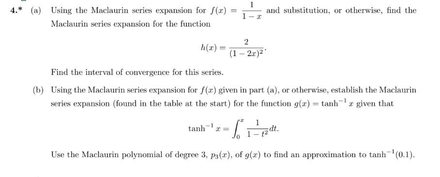 Solved a) Using the Maclaurin series expansion for f(x)=1−x1 | Chegg.com