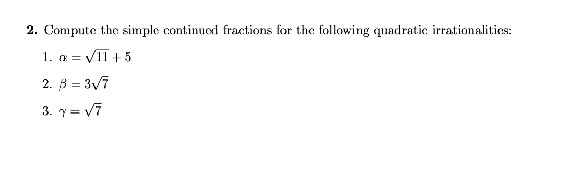 Solved Compute the simple continued fractions for the | Chegg.com
