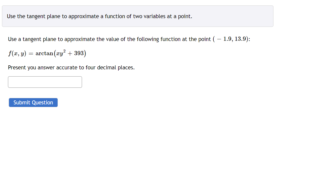 Solved Use the tangent plane to approximate a function of | Chegg.com