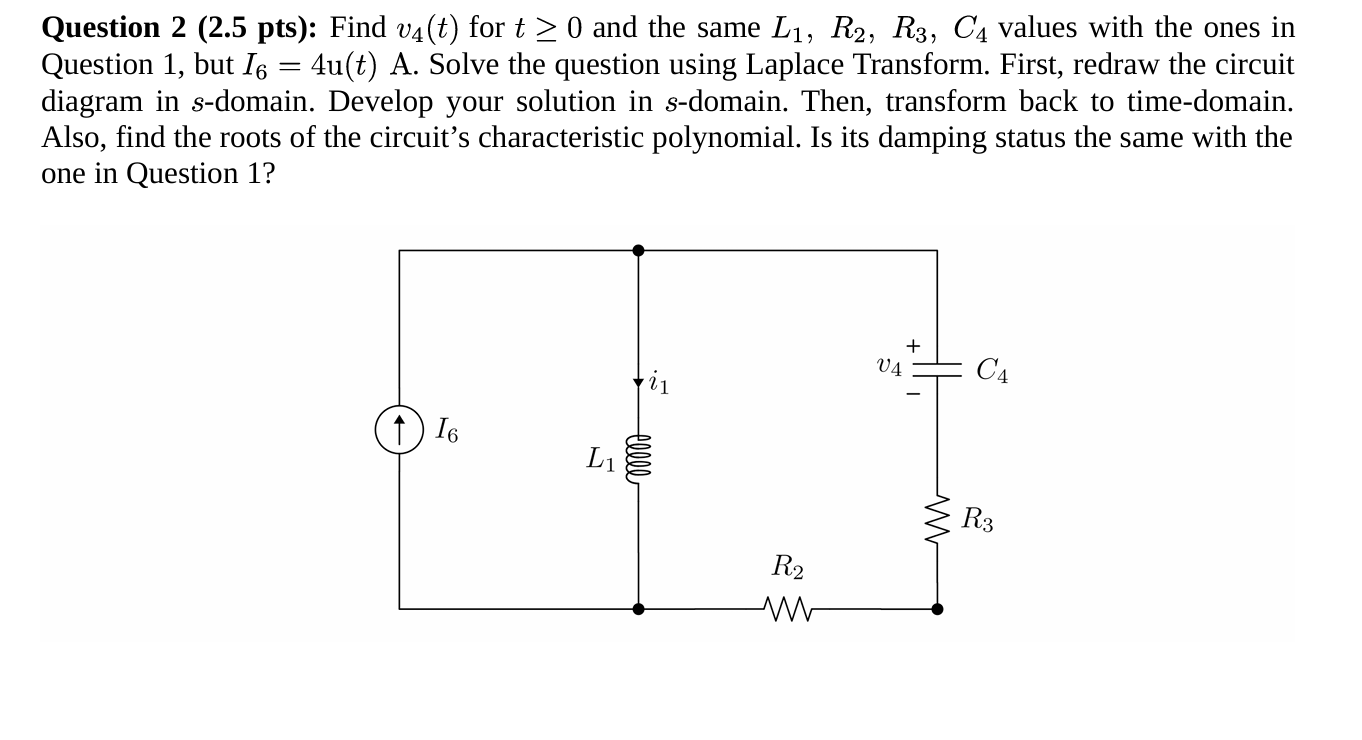 Solved Question 2(2.5pts): Find v4(t) ﻿for t≥0 ﻿and the same | Chegg.com