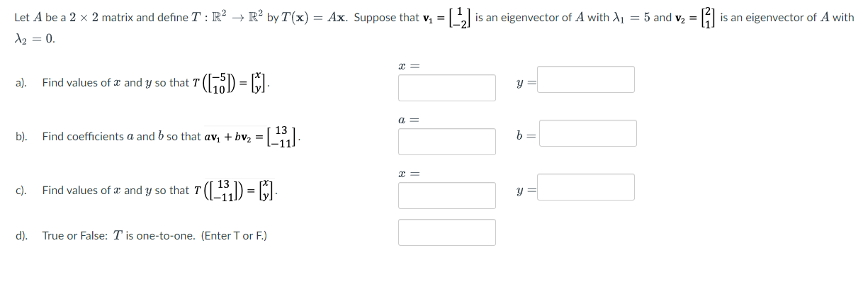 Solved Let A be a 2×2 matrix and define T:R2→R2 by T(x)=Ax. | Chegg.com