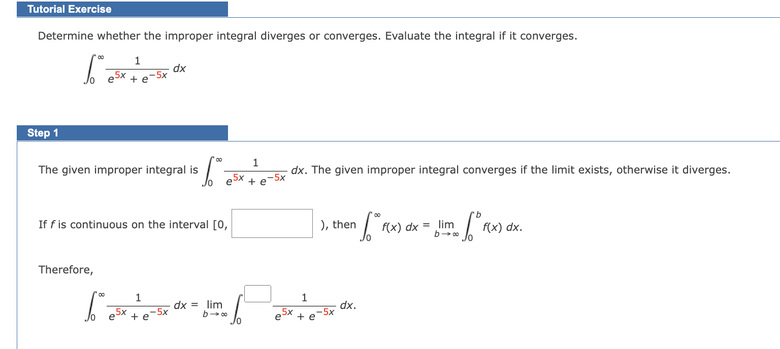 Solved Tutorial Exercise Determine whether the improper | Chegg.com