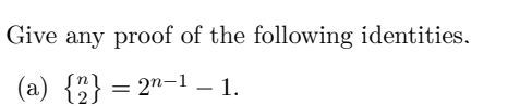 Solved Give any proof of the following identities. (a) | Chegg.com