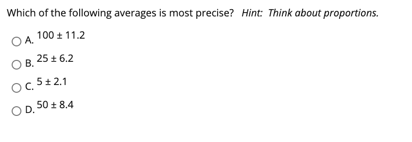 Solved Which of the following averages is most precise? | Chegg.com
