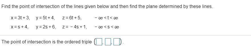 Solved Find The Point Of Intersection Of The Lines Given