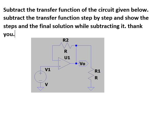 Solved Subtract the transfer function of the circuit given | Chegg.com