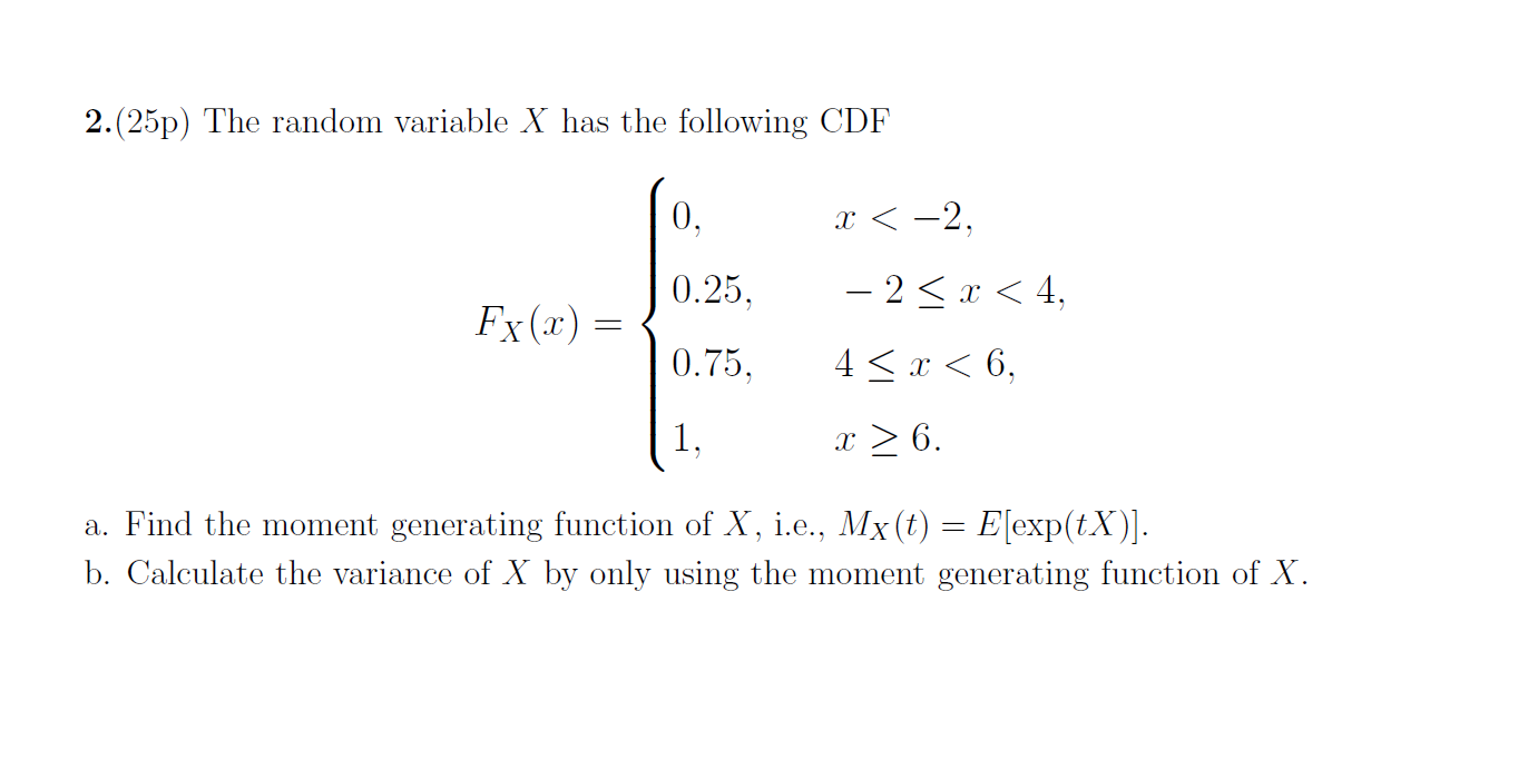 Solved 2.(25p) The random variable X has the following CDF | Chegg.com