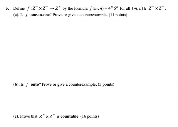 Solved 5. Define f:ZxZ → by the formula f(m,n) = 4"6" for | Chegg.com