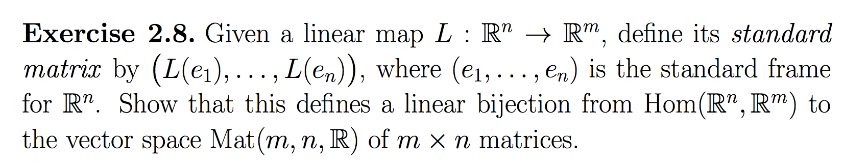 Solved Exercise 2.8. Given a linear map L : RM → RM, define | Chegg.com
