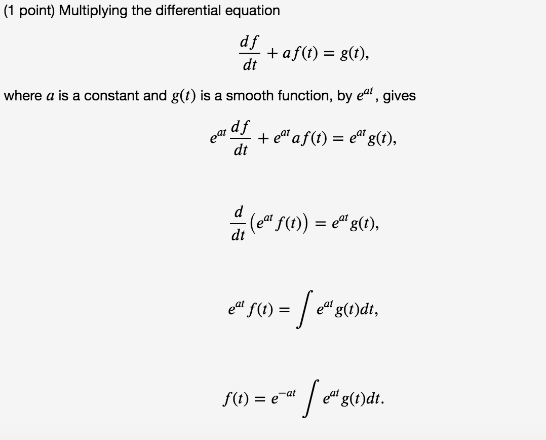 Solved (1 point) Multiplying the differential equation df 1 | Chegg.com