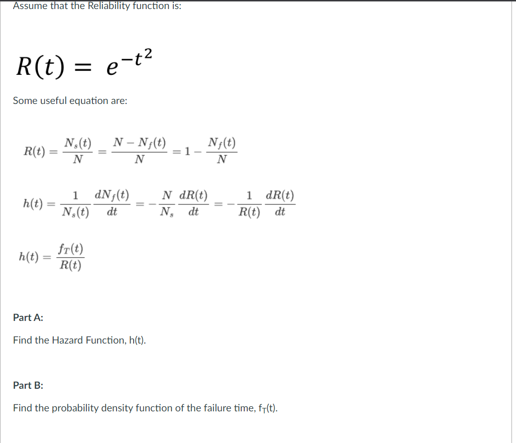 Solved Assume that the Reliability function is: R(t)=e−t2 | Chegg.com