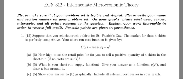 Solved ECN 312 - Intermediate Microeconomic Theory Please | Chegg.com