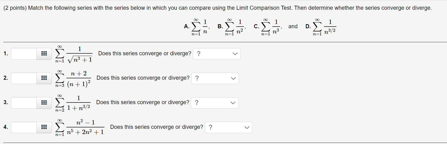 Solved (2 points) Match the following series with the series | Chegg.com