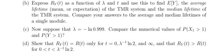 Consider a triple modular redundancy (TMR) system | Chegg.com