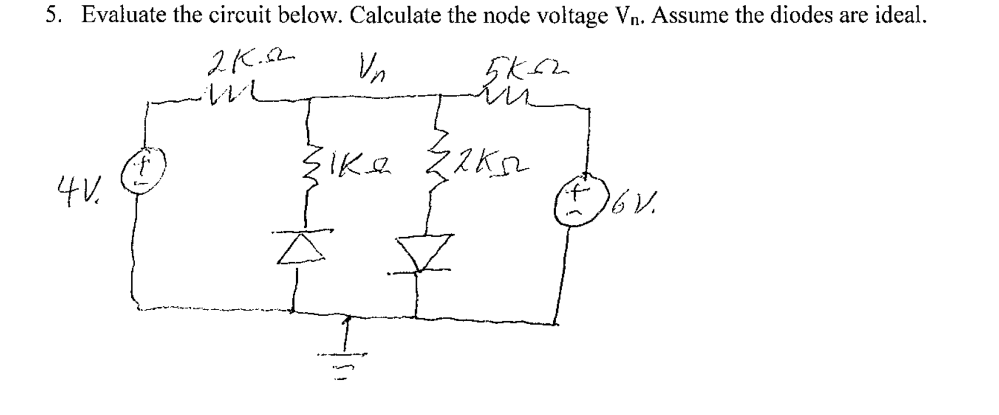 Solved 5. Evaluate the circuit below. Calculate the node | Chegg.com