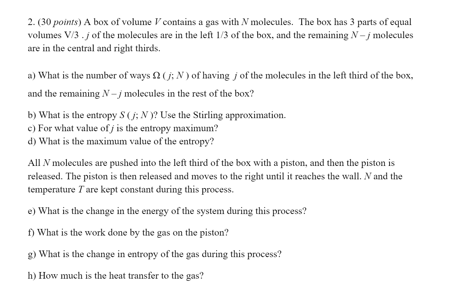 Solved 2. (30 points) A box of volume V contains a gas with | Chegg.com Solved 2. (30 points) A box of volume V contains a gas with | Chegg.com
