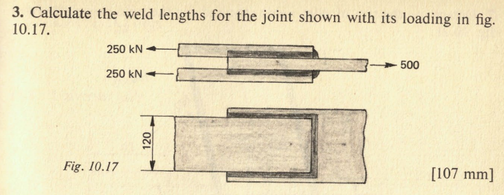 3. Calculate the weld lengths for the joint shown | Chegg.com