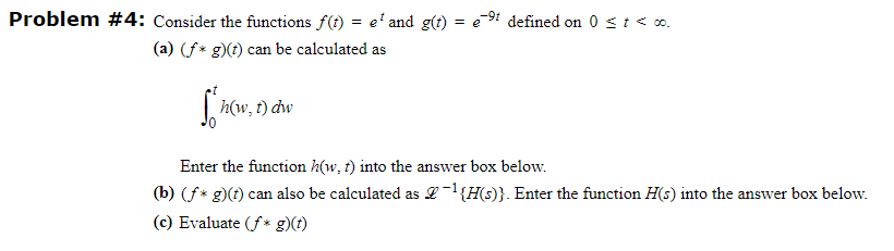 Solved Problem #4: Consider the functions f(t) = e' and g(t) | Chegg.com