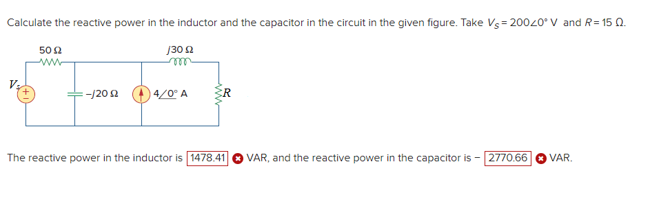 Solved Calculate the reactive power in the inductor and the | Chegg.com