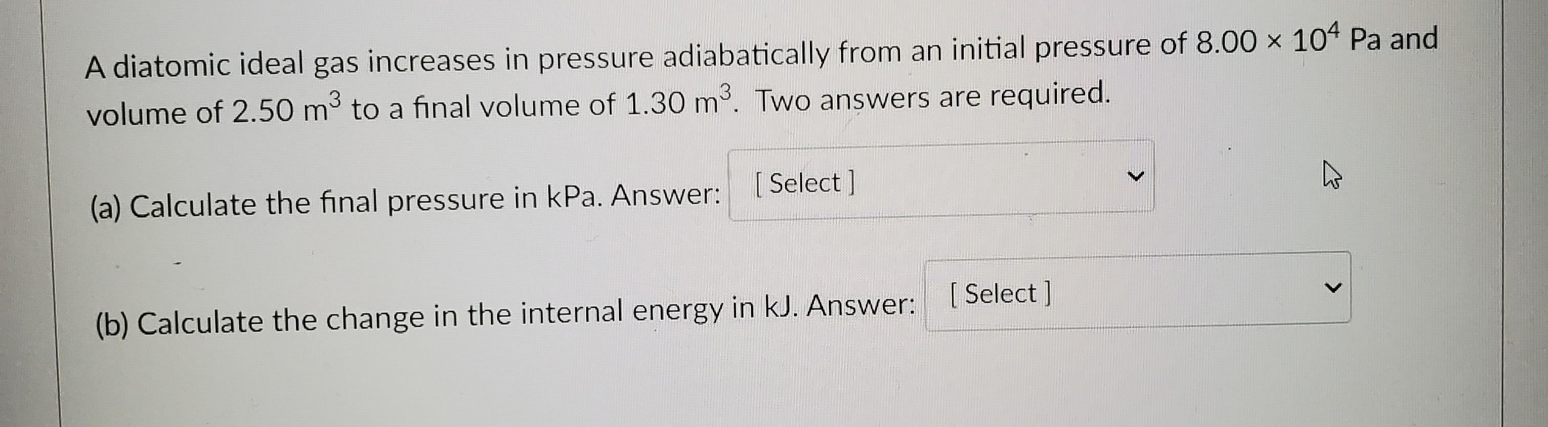 Solved A diatomic ideal gas increases in pressure | Chegg.com