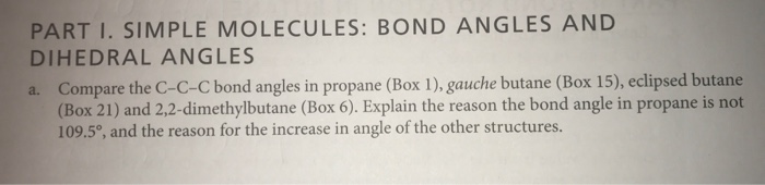 Solved PART I. SIMPLE MOLECULES: BOND ANGLES AND DIHEDRAL | Chegg.com