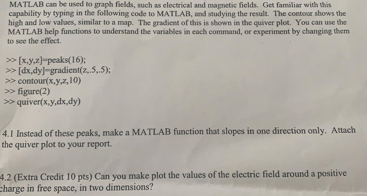 MATLAB can be used to graph fields, such as | Chegg.com
