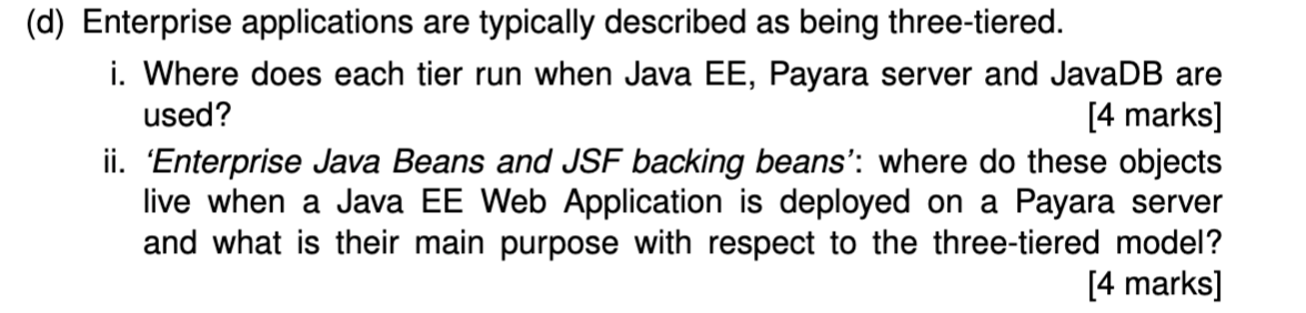 Solved (d) Enterprise applications are typically described | Chegg.com