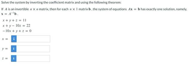 Solved Solve the system by inverting the coefficient matrix | Chegg.com