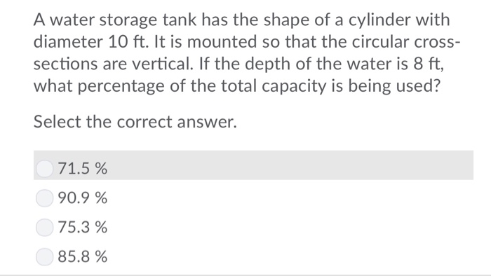 Solved A water storage tank has the shape of a cylinder with | Chegg.com Solved A water storage tank has the shape of a cylinder with | Chegg.com