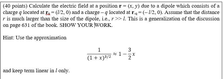 Solved (40 points) Calculate the electric field at a | Chegg.com