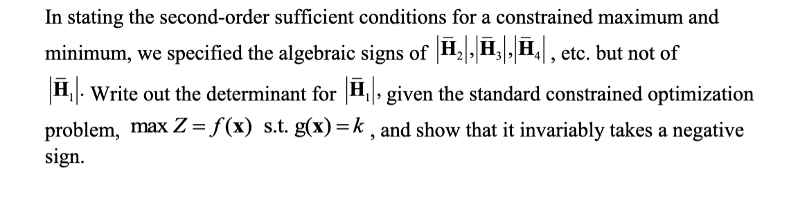 Solved In stating the second-order sufficient conditions for | Chegg.com