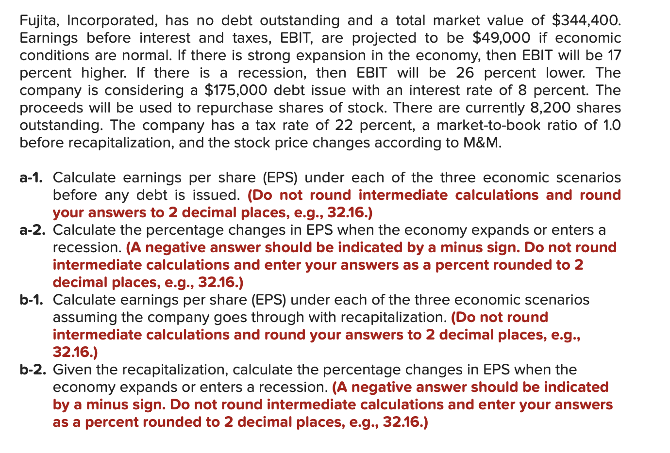 Solved Fujita, Incorporated, has no debt outstanding and a | Chegg.com Solved Fujita, Incorporated, has no debt outstanding and a | Chegg.com