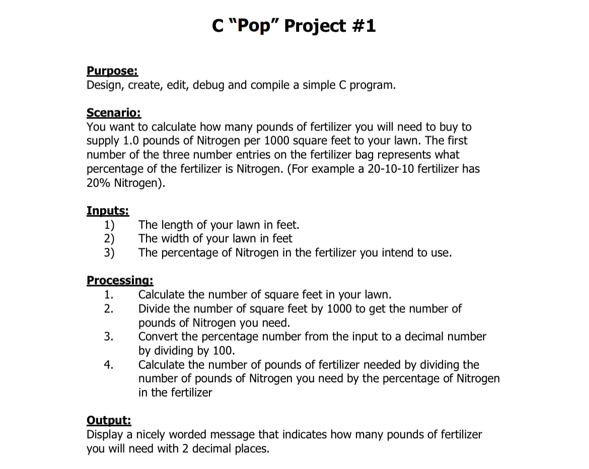 Solved Purpose: Design, create, edit, debug and compile a | Chegg.com