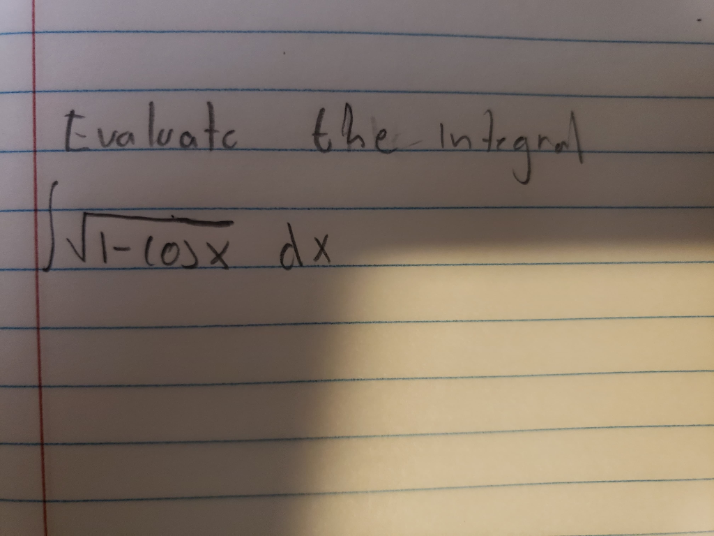 Solved Evaluate the integral Vi-cox dx | Chegg.com