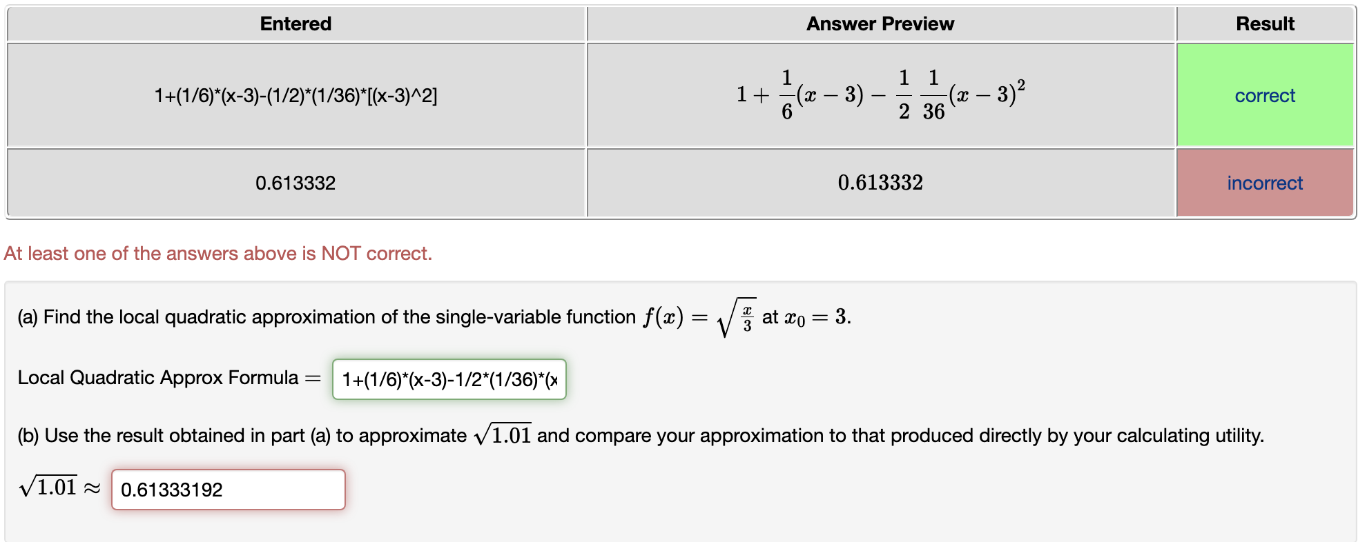 Solved At Least One Of The Answers Above Is Not Correct A
