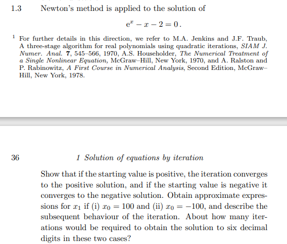 Solved 1.3 Newton's method is applied to the solution of | Chegg.com