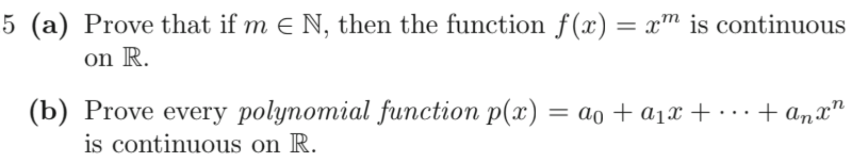 Solved 5 (a) Prove that if m e N, then the function f(x) = | Chegg.com