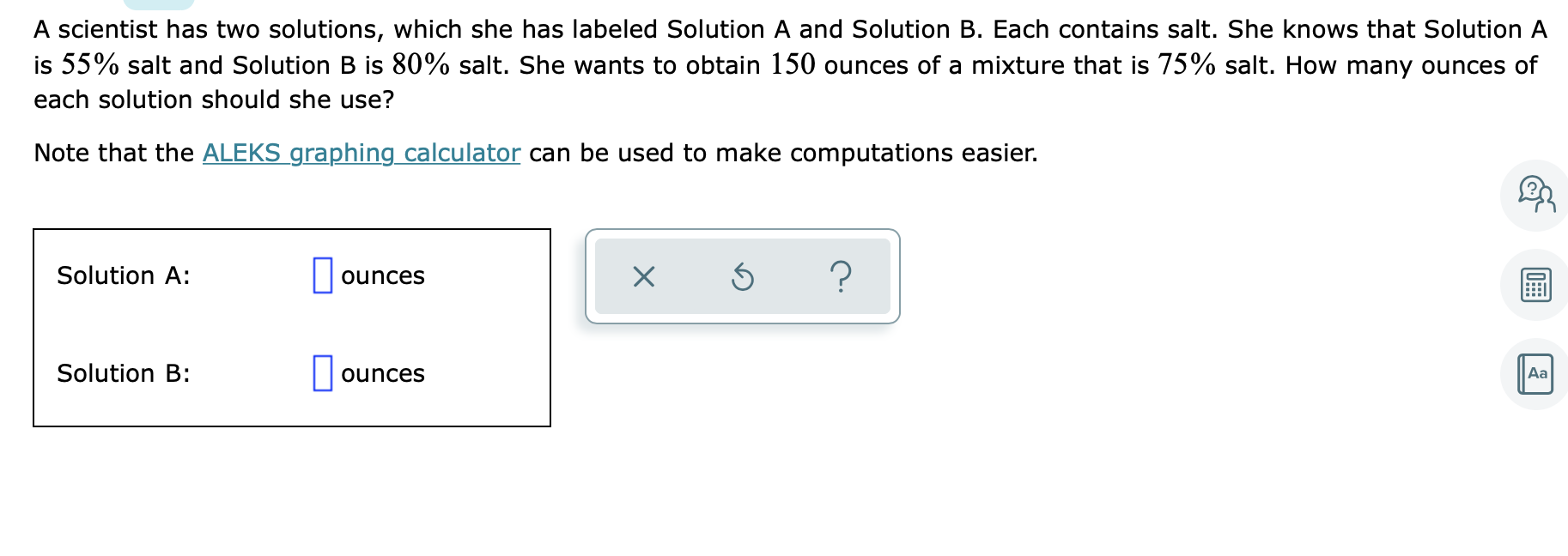 Solved A Scientist Has Two Solutions Which She Has Labeled