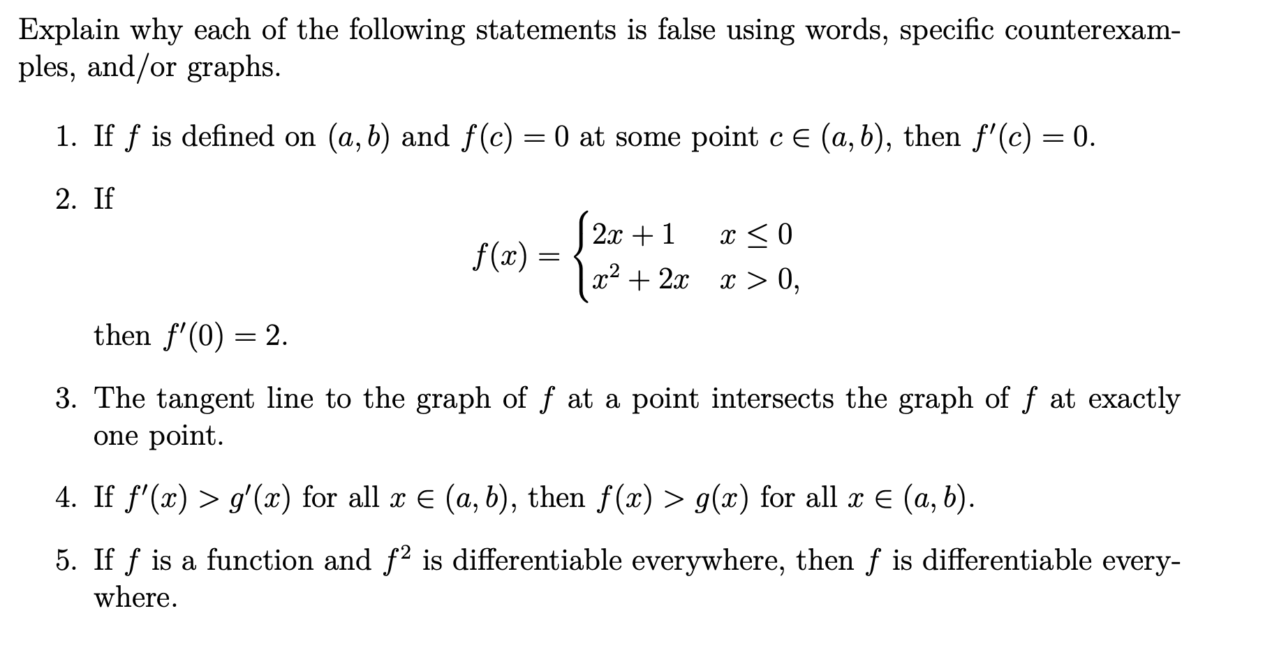 Solved Explain why each of the following statements is false | Chegg.com