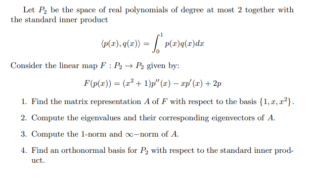 Solved Let P2 be the space of real polynomials of degree at | Chegg.com