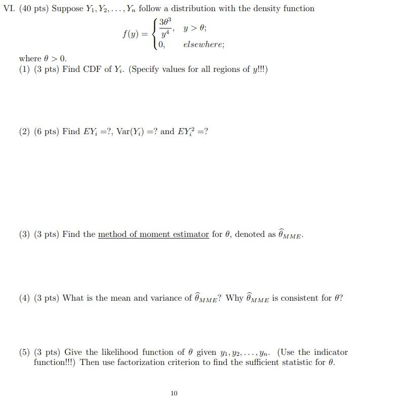 Solved I. (40 pts) Suppose Y1,Y2,…,Yn follow a distribution | Chegg.com