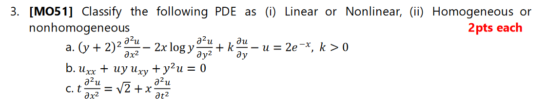 Solved ди 3. [M051] Classify the following PDE as (i) Linear | Chegg.com