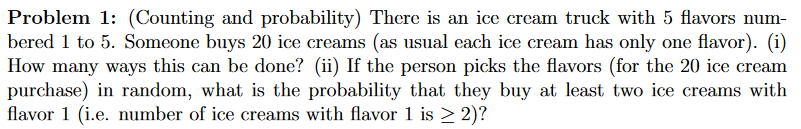 Solved Problem 1: (Counting and probability) There is an ice | Chegg.com