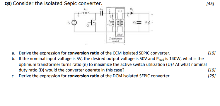 Q3) Consider the isolated Sepic converter. [45] С. D. | Chegg.com