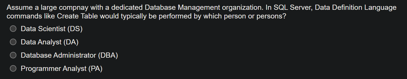 Solved Assume a large compnay with a dedicated Database | Chegg.com